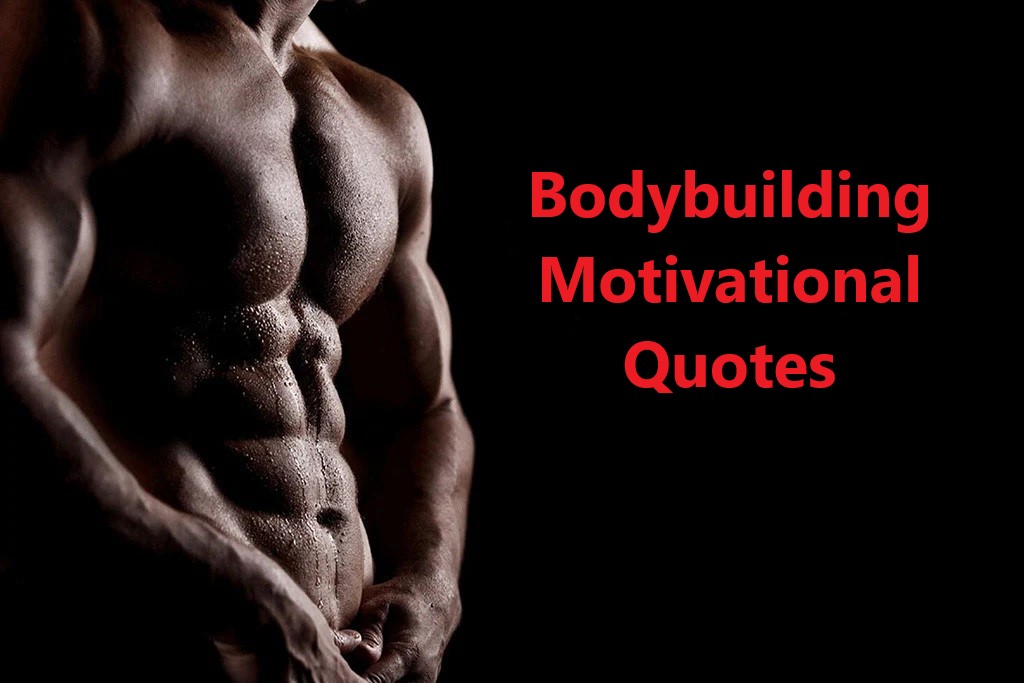 Bodybuilding Motivational Quotes